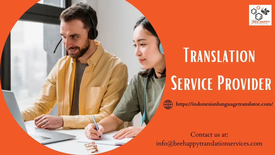 Translation Service Provider: Finding the Right Partner for You