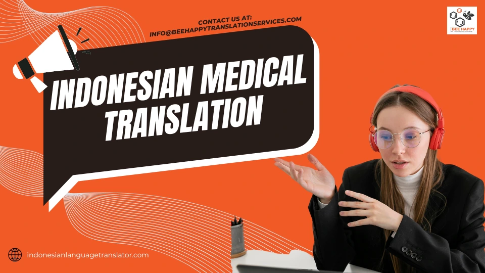 Indonesian Medical Translation: The Key to Effective Healthcare