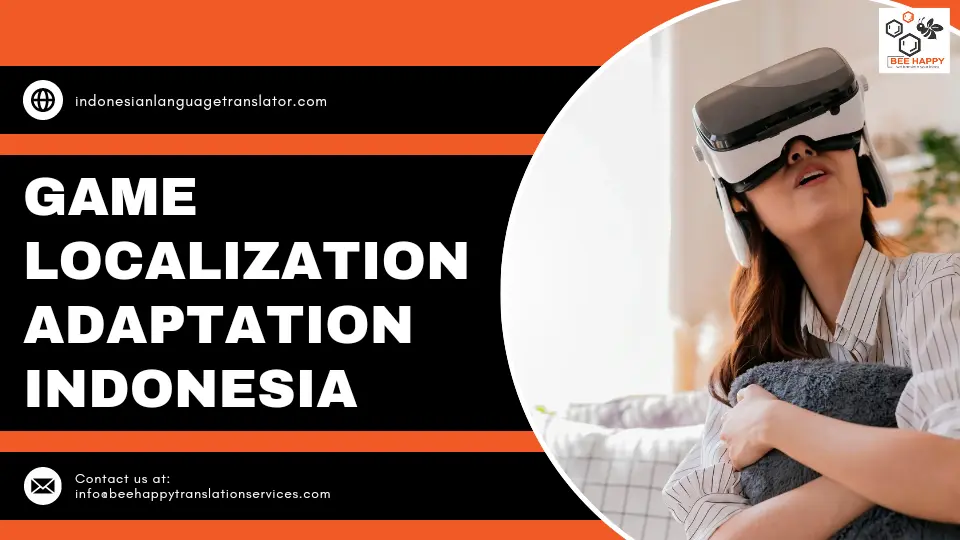 Game Localization Adaptation Services in Indonesia: Adapting to