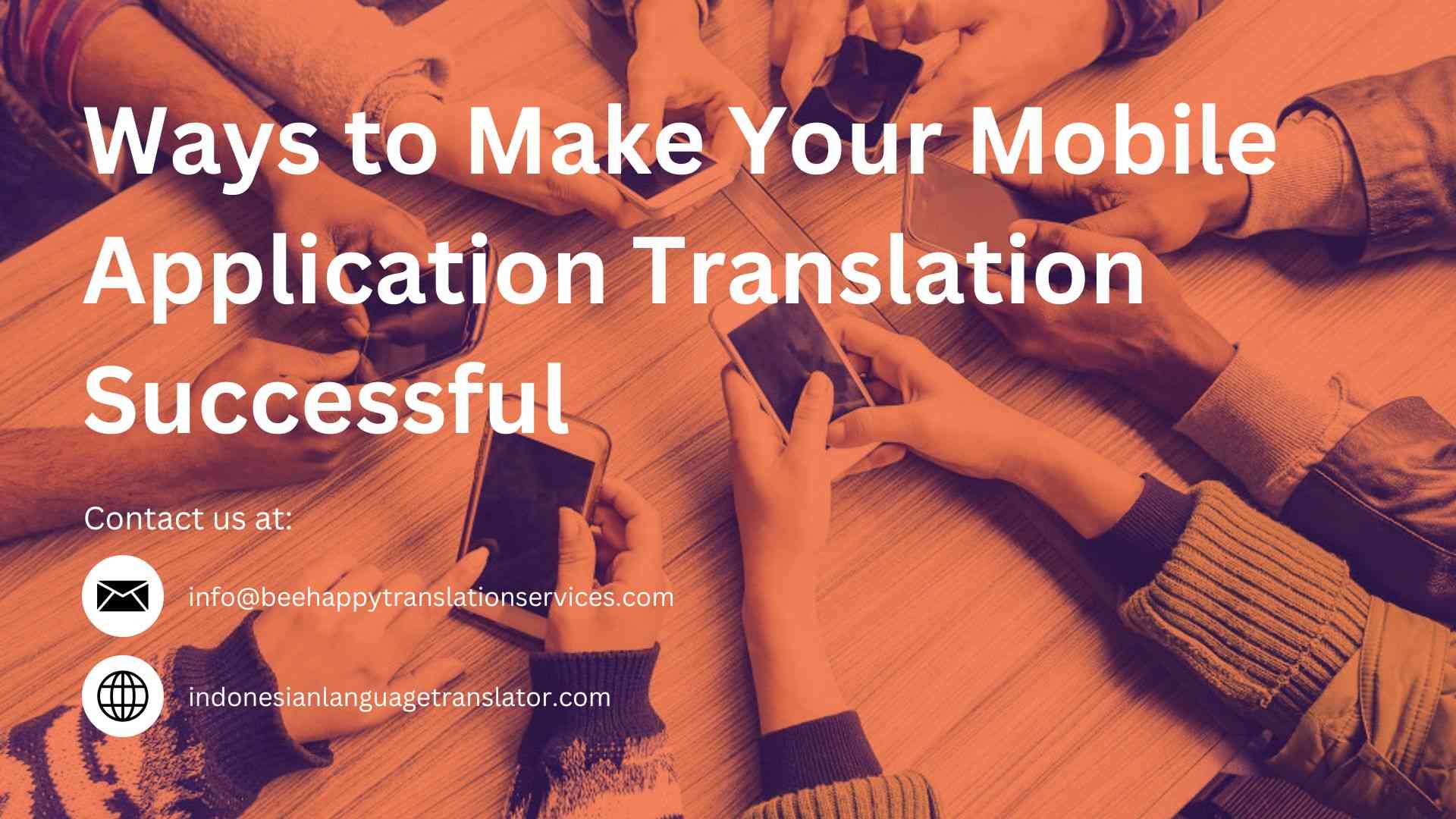 Ways to Make Your Mobile Application Translation Successful